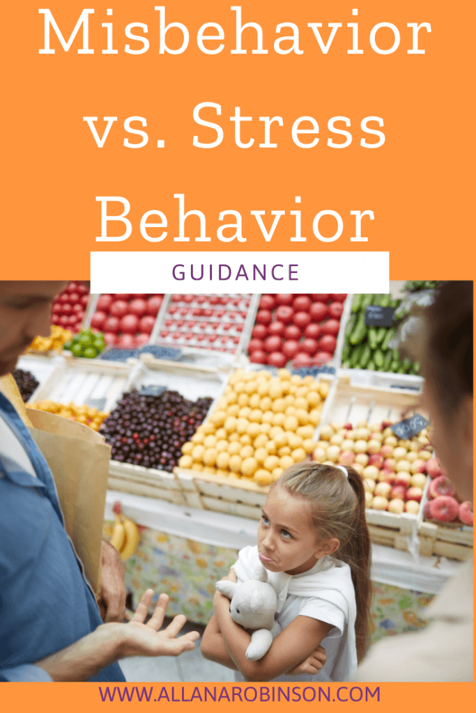 Misbehavior vs. Stress Behavior - Uncommon Sense Parenting with Allana ...