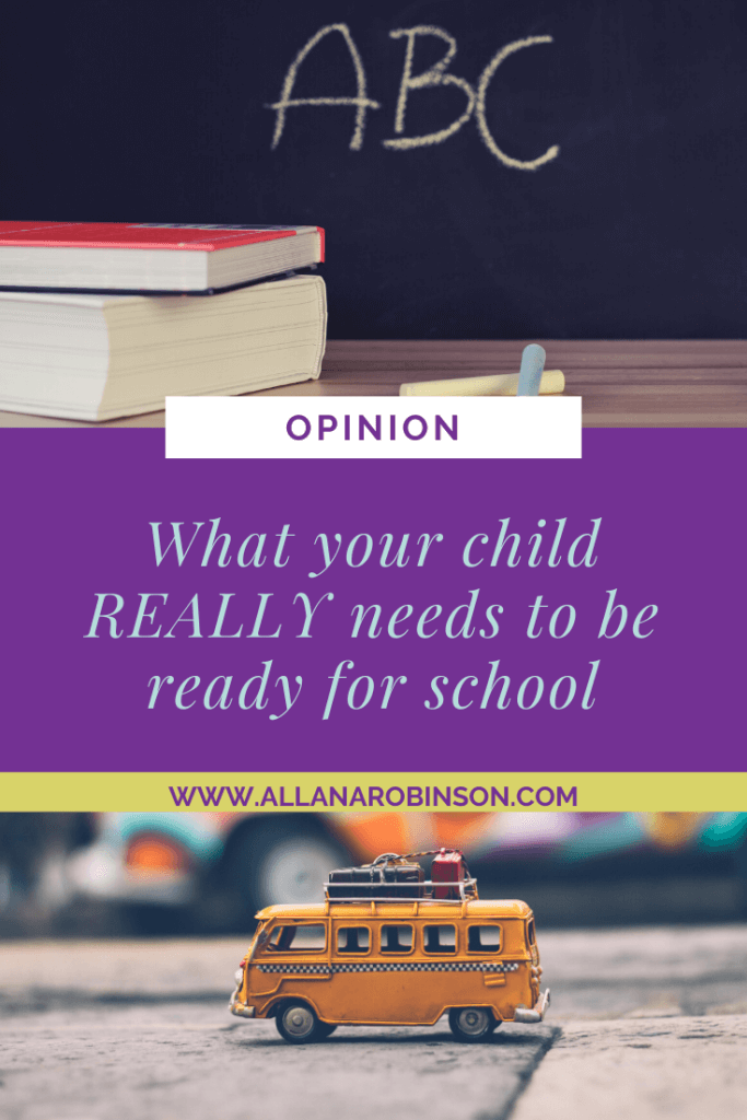 What Your Child REALLY Needs To Be Ready For School Uncommon Sense what-your-child-really-needs-to-be-ready-for-school-uncommon-sense